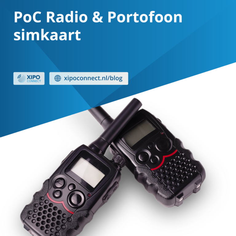 PoC Radio & Portofoon simkaart? PoC 4G simkaart | XIPO connect