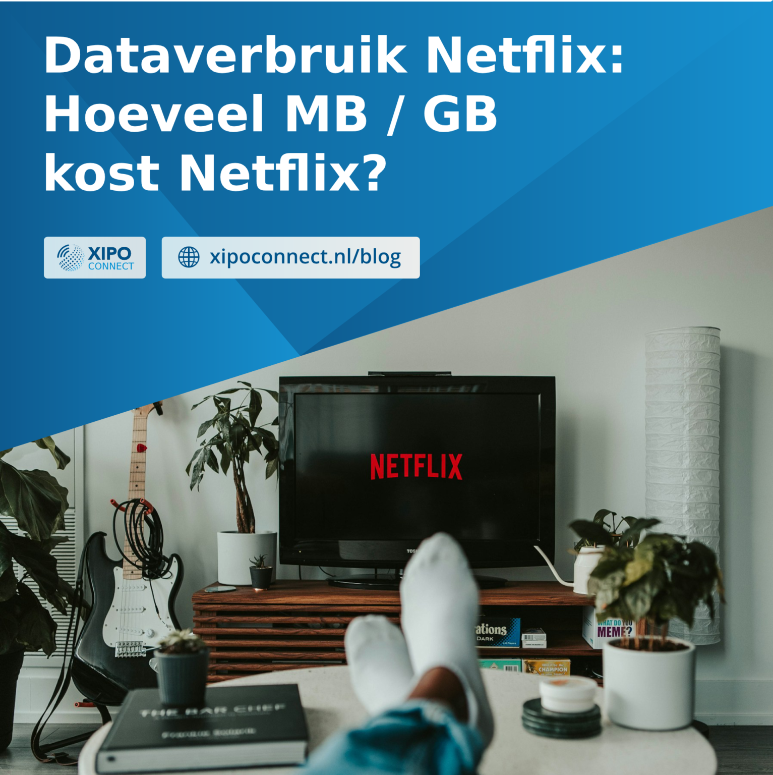Dataverbruik Netflix: Hoeveel MB / GB kost Netflix? | XIPO connect